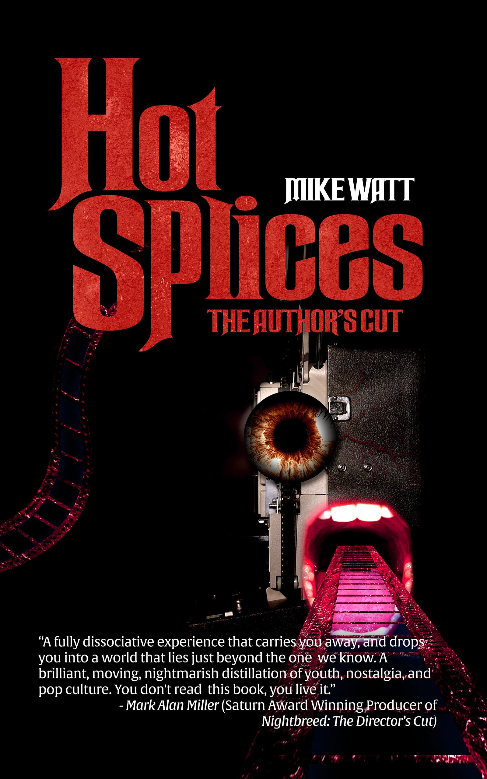Hot Splices: The Author's Cut [EPUB] by Mike Watt – Encyclopocalypse Publications