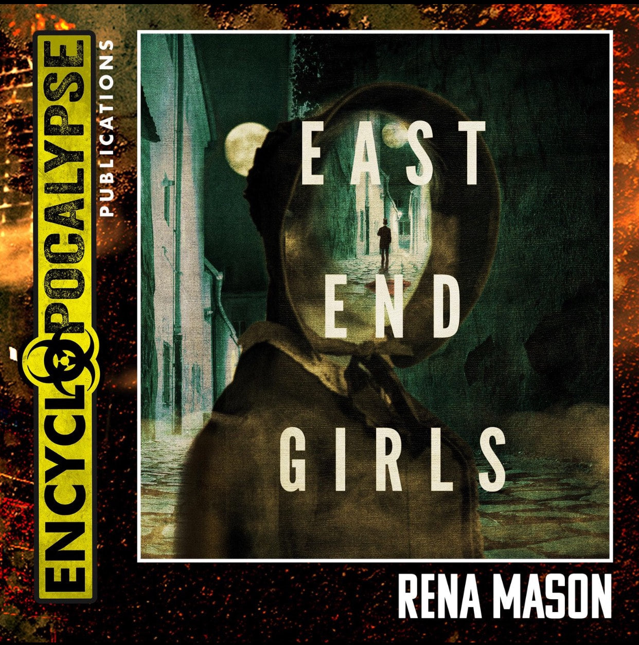 East End Girls [AUDIOBOOK] by Rena Mason – Encyclopocalypse Publications