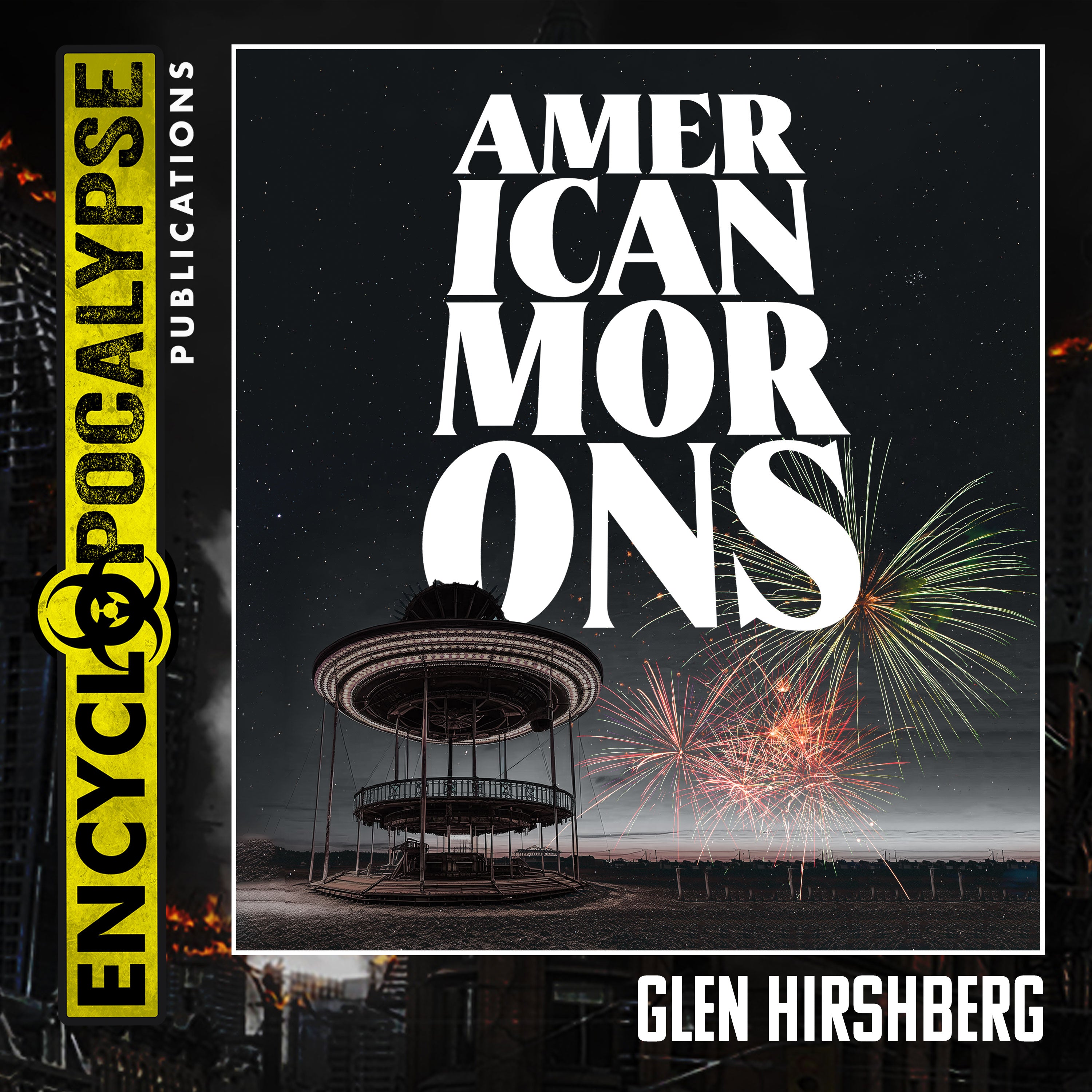 American Morons [AUDIOBOOK] by Glen Hirshberg – Encyclopocalypse ...
