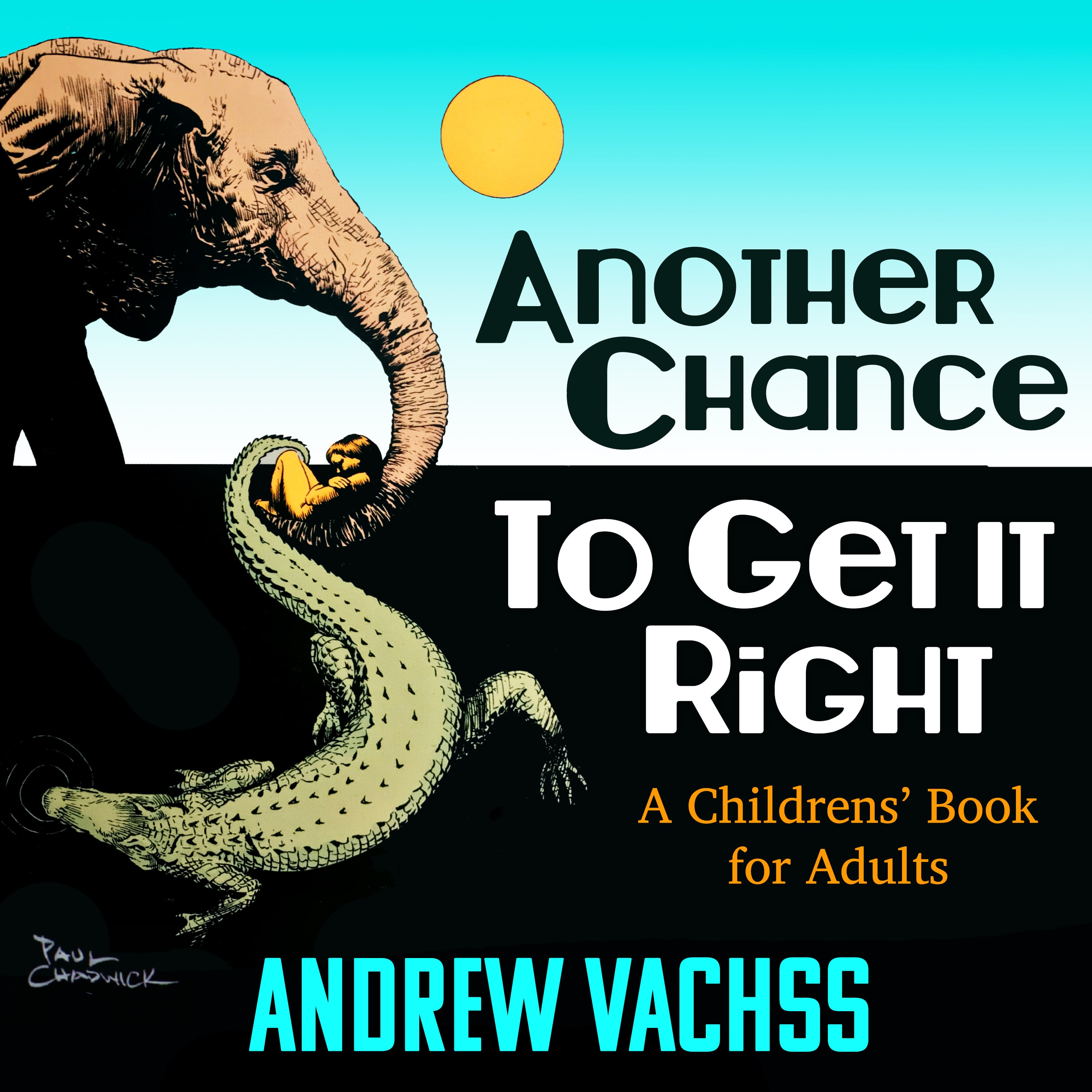 Another Chance to Get It Right by Andrew Vachss – Encyclopocalypse ...