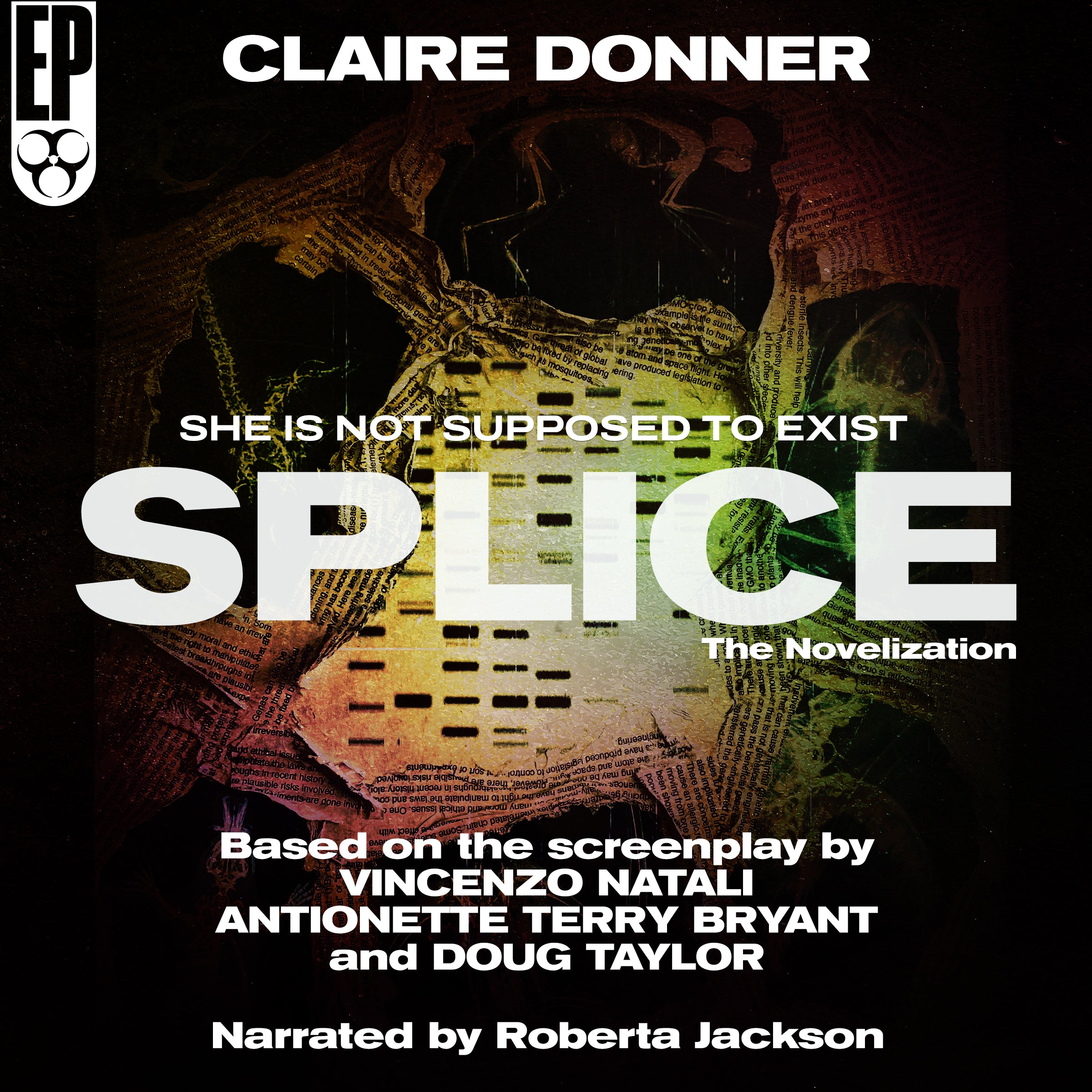 Splice: The Novelization [AUDIOBOOK] by Claire Donner ...