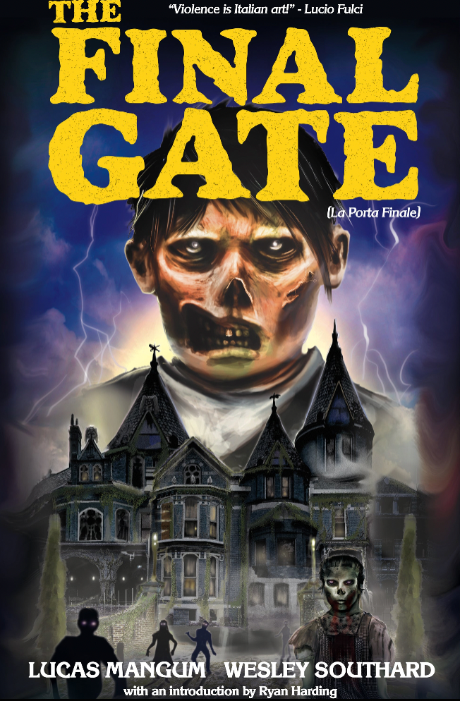 The Final Gate by Lucas Mangum and Wesley Southard – Encyclopocalypse ...